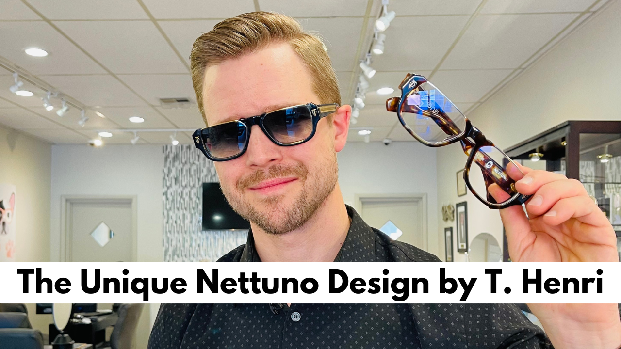 The Unique Nettuno Eyewear Design by T. Henri – Hicks Brunson Eyewear